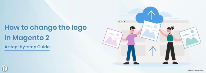 Change Your Logo in Magento 2 | Rootways